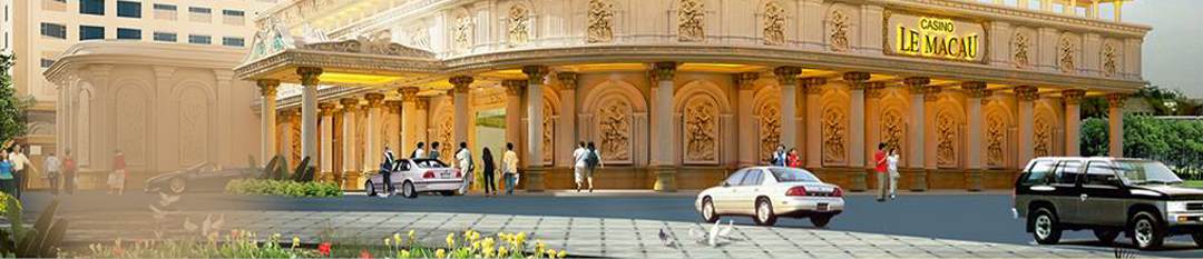 Le Macau Casino & Hotel- Nơi nghỉ dưỡng và giải trí hàng đầu
